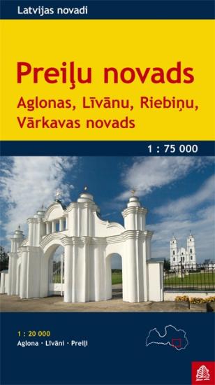 Maps - Tourism maps - Preiļu novads. Aglonas, Līvānu, Riebiņu, Vārkavas ...